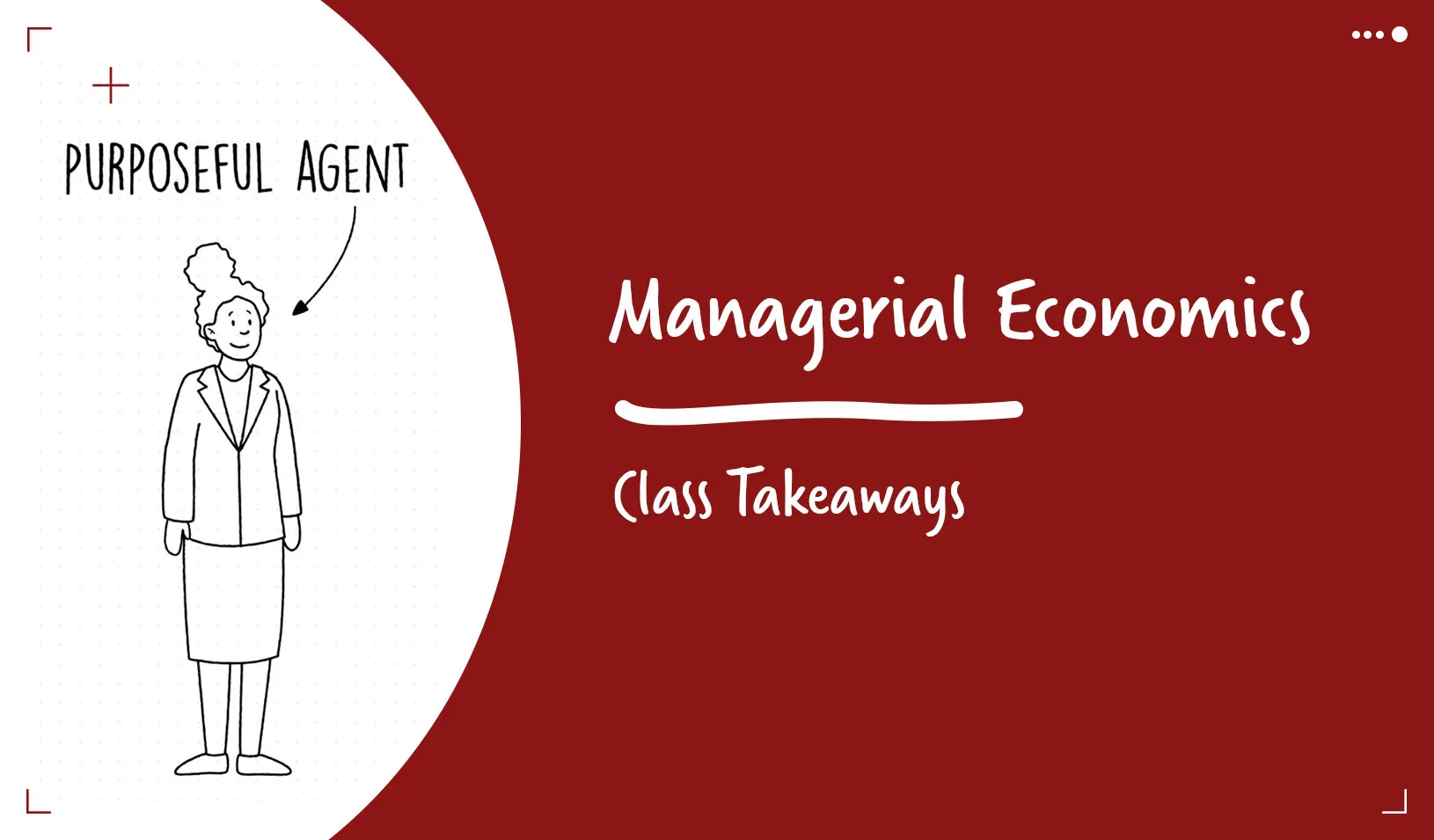 Class Takeaways How Managers Can Think Like Economists Stanford